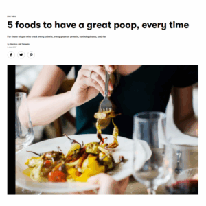 5 foods to have a great poop, every time